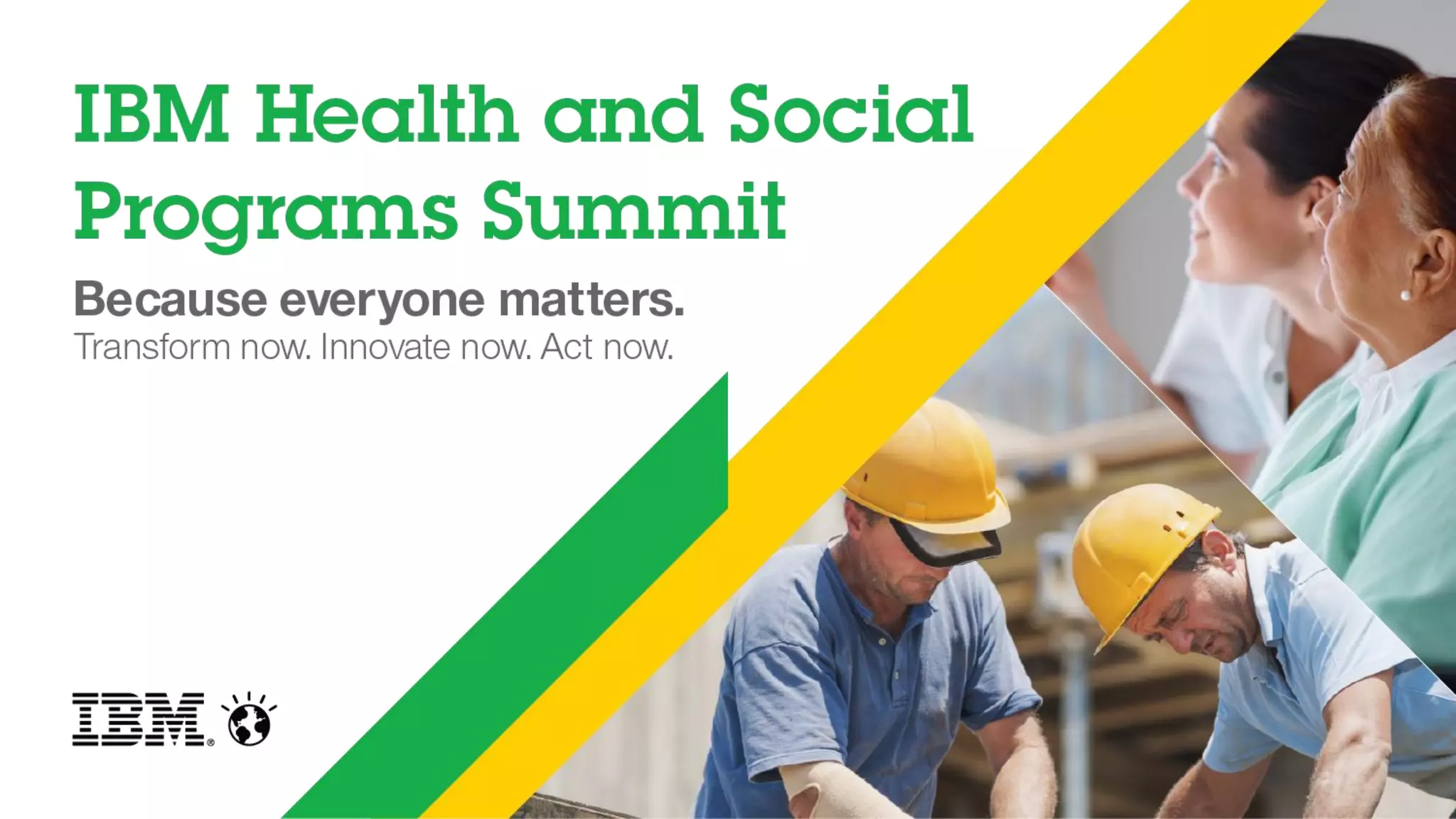 IBM Health and Social Programs Summit: Health and Social Programs as a ...