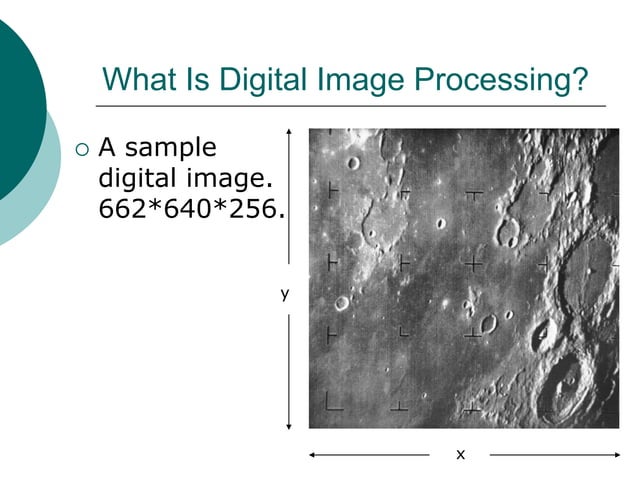 Introduction to DIGITAL IMAGE PROCESSING - DAY 1 | PPT