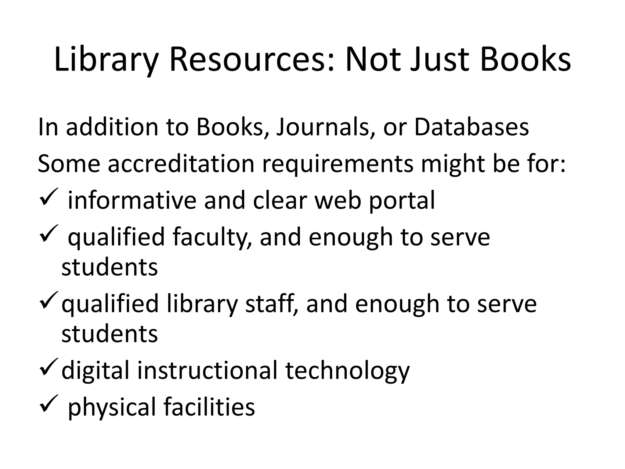 The Library’s Role in the Accreditation Process | PPTX