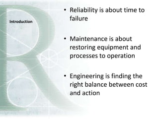 Reliability Maintenance Engineering 1 - 2 Max Benefits | PPT