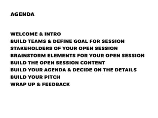 Design and prepare your open session / Claudia Brückner & Mauro Rego | PPT