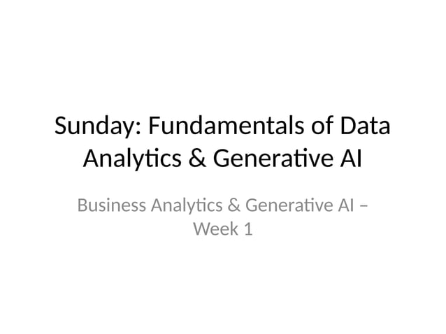 Fundamentals of Data Analytics & Generative AI | PPTX