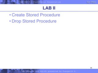 SQL-PL and DB2 Objects | PPT