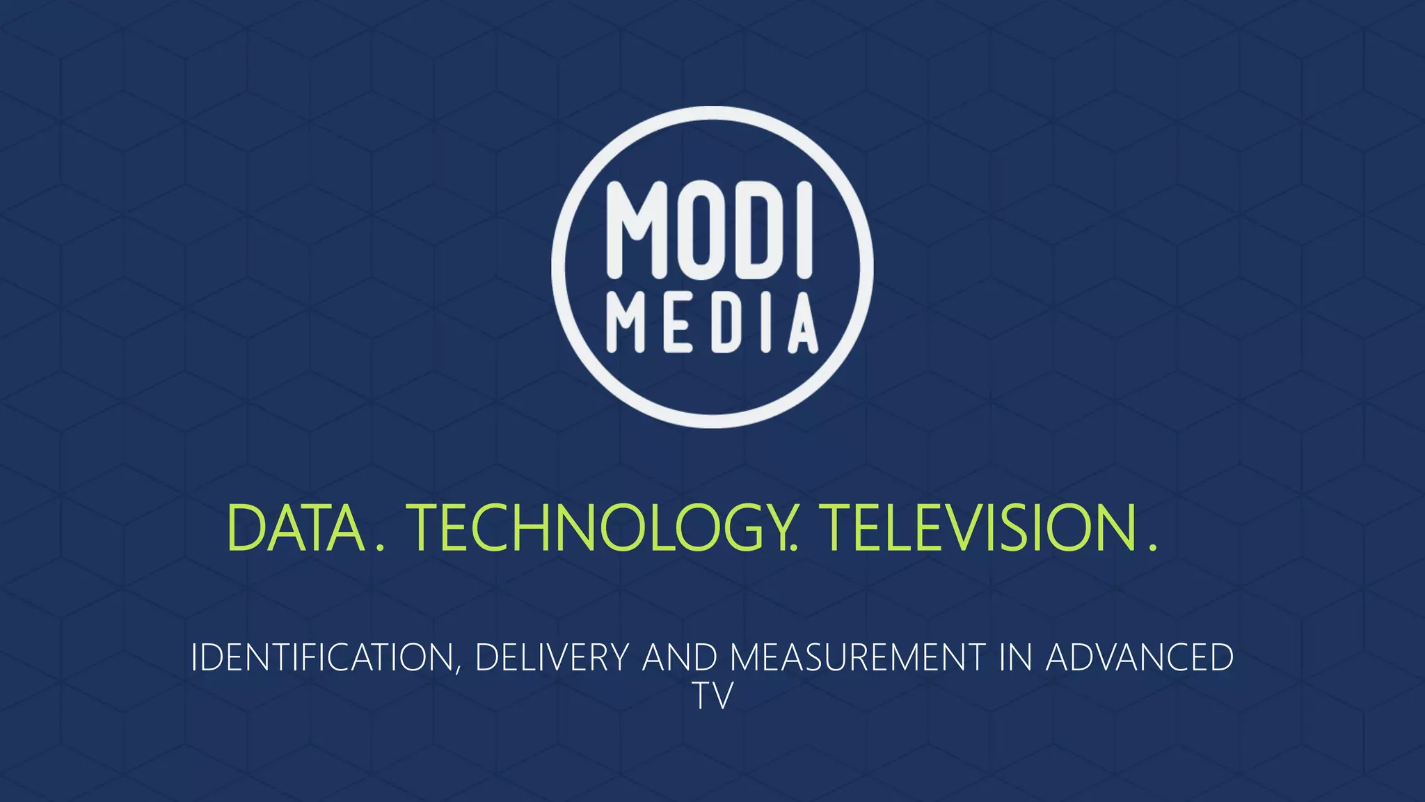 Digiday Future of TV Summit | Modi Media | PPT