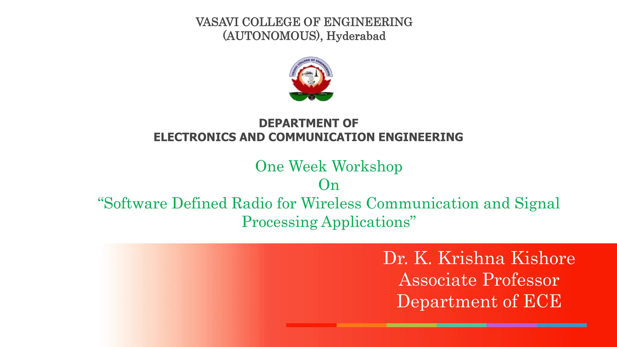 Software Defined Radio For Wireless Communication And Signal Processing