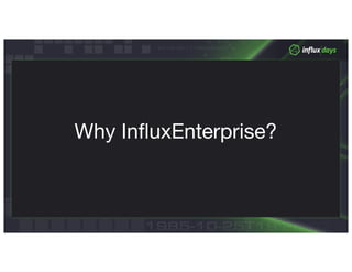InfluxDB Enterprise Architectural Patterns | Craig Hobbs | InfluxData | PPT
