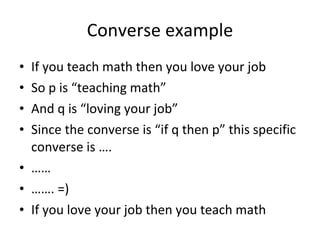 1st Test - If then, converse, inverse and contrapositive | PPT