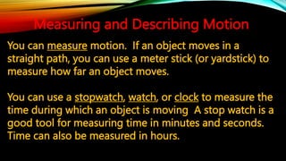 Day 2 - Force and Motion - Motion and Speed Power Point.pptx