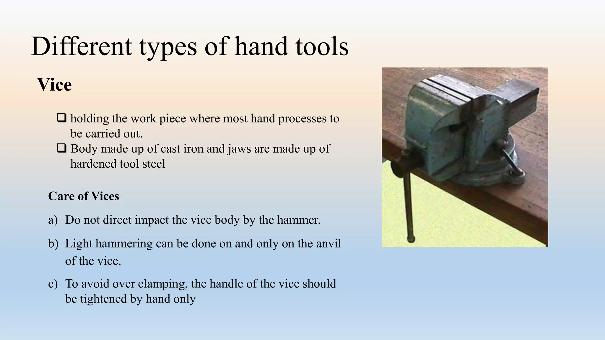 WORKSHOP TECHNOLOGY-Hand Tools and its Operation | PPTX