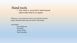 WORKSHOP TECHNOLOGY-Hand Tools and its Operation | PPTX