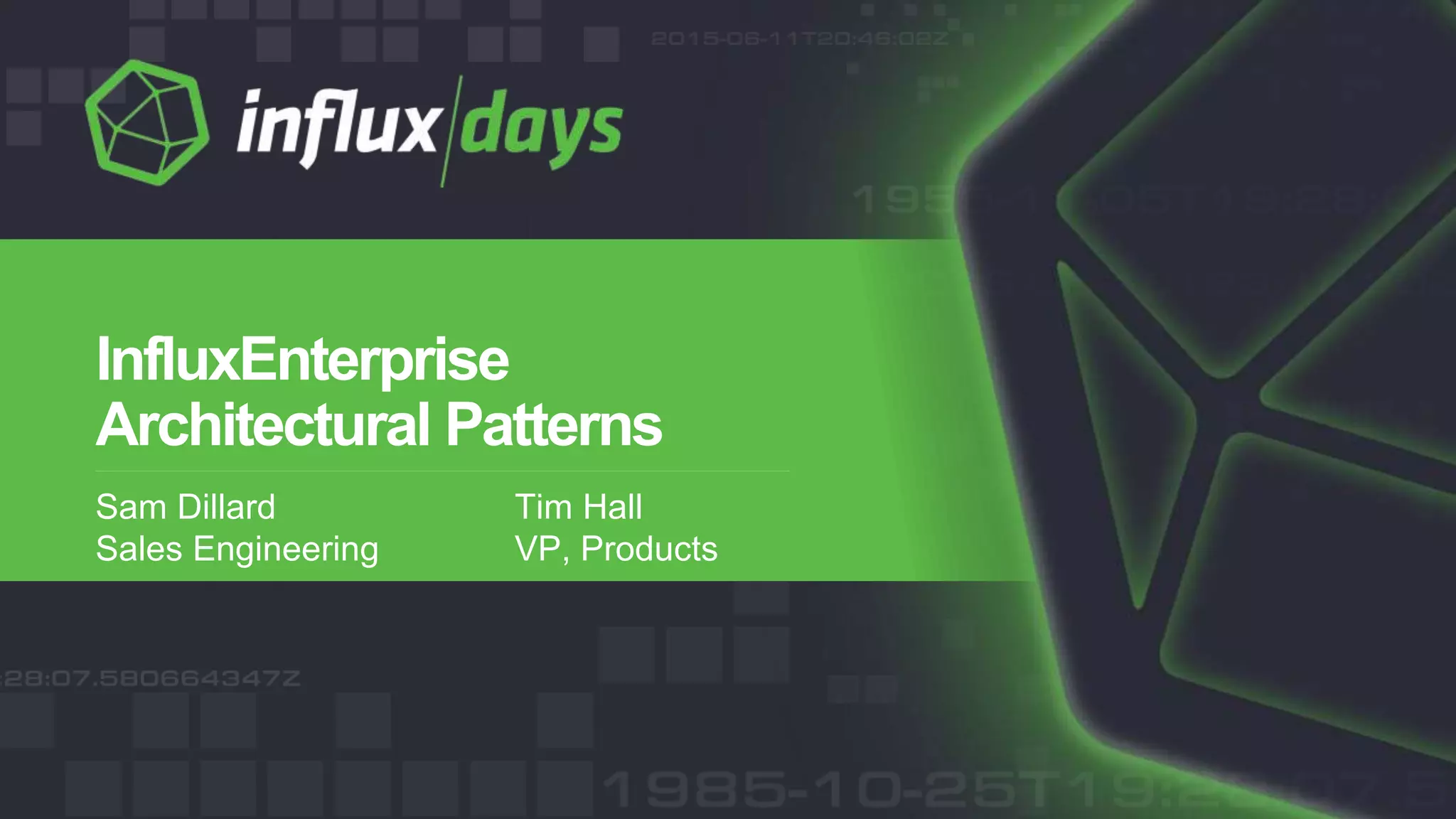 InfluxEnterprise Architecture Patterns by Tim Hall & Sam Dillard | PPTX