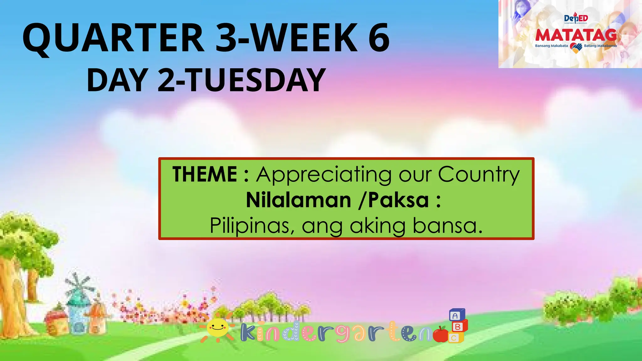 Day 2-Kinder PPT Q3 Week 6 MATATAG-FINAL-.pptx