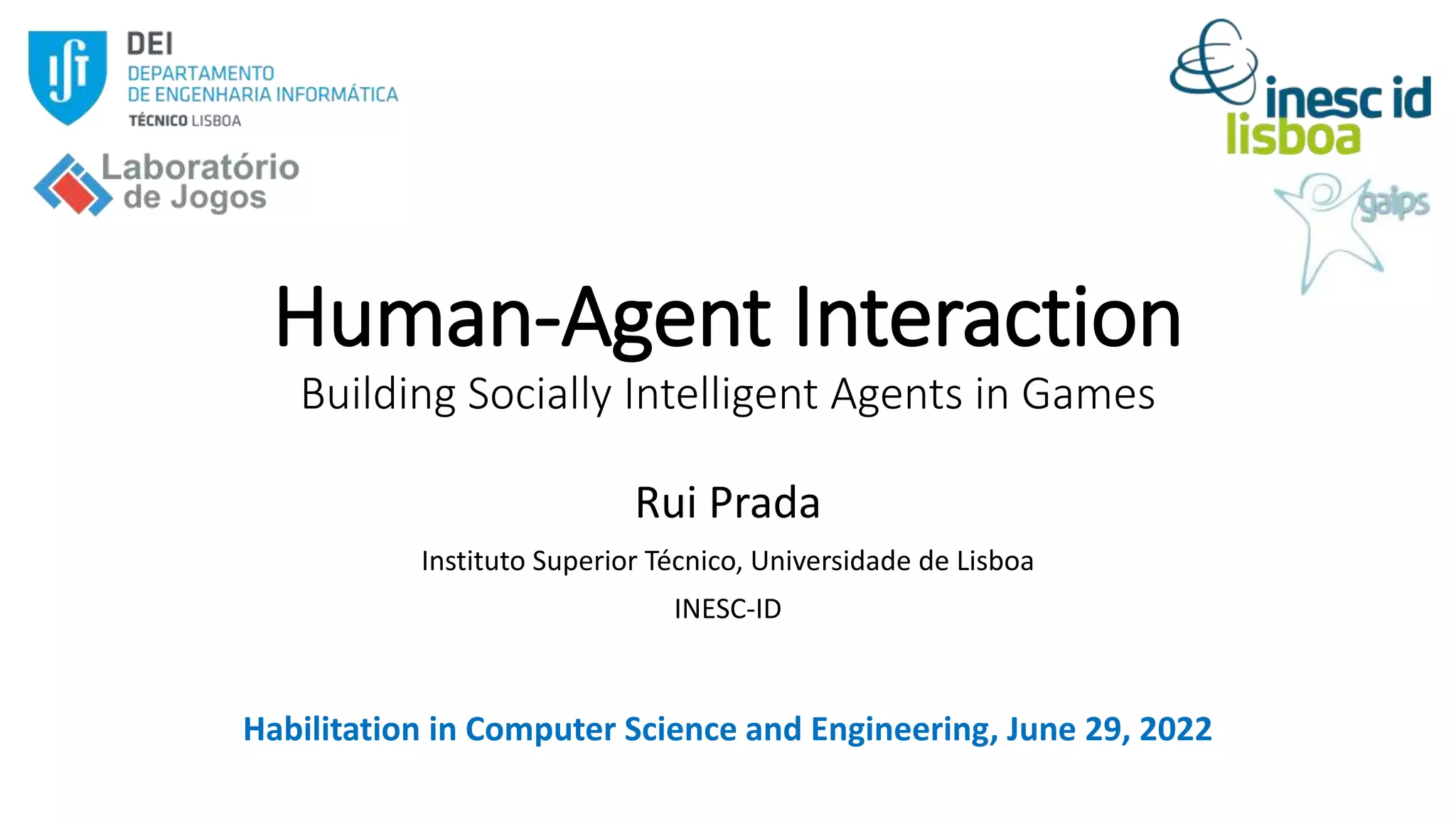 Human-Agent Interaction: Building Socially Intelligent Agents in Games ...