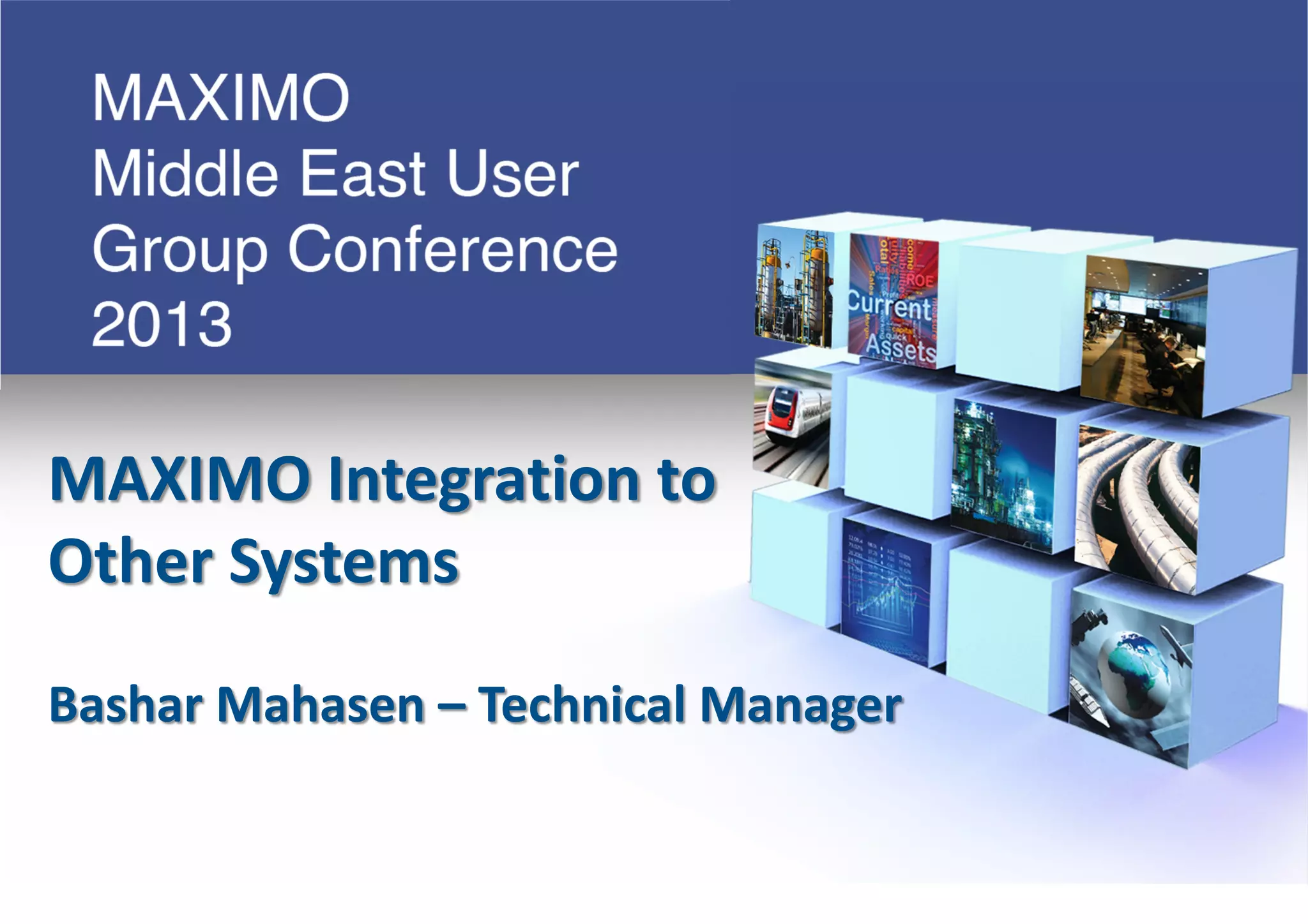 Maximo integration to other systems by Bashar Mahasen | PDF