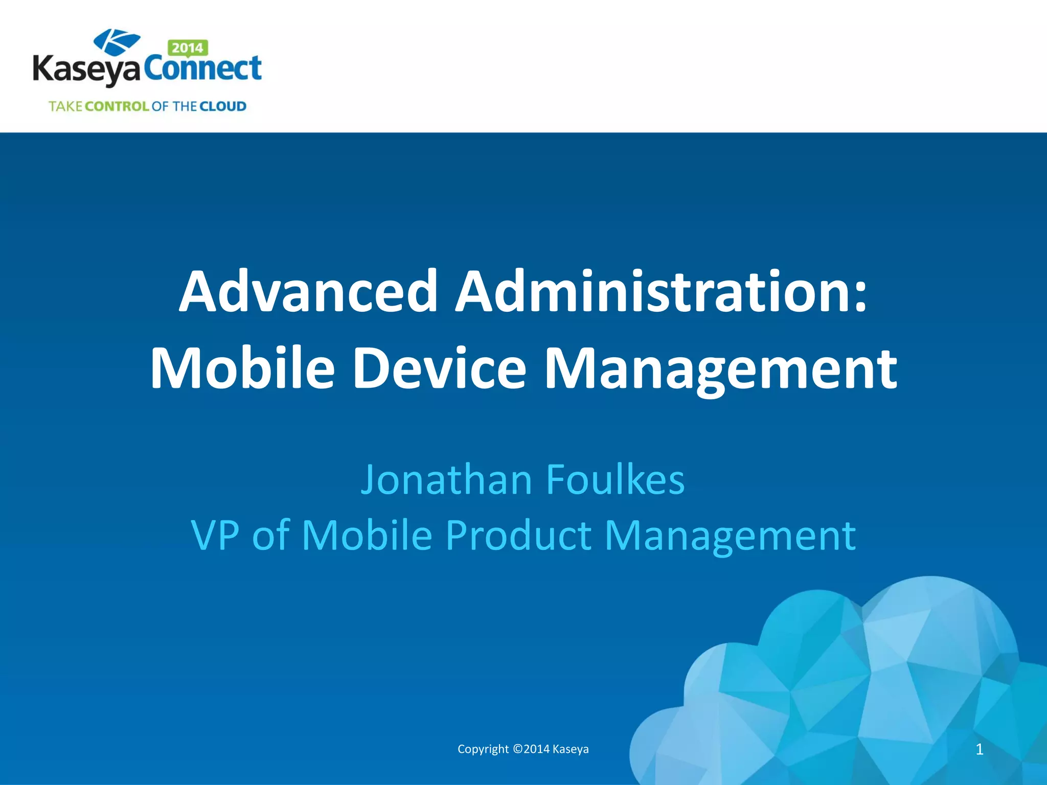 Advanced Administration: Mobile Device Management | PPT