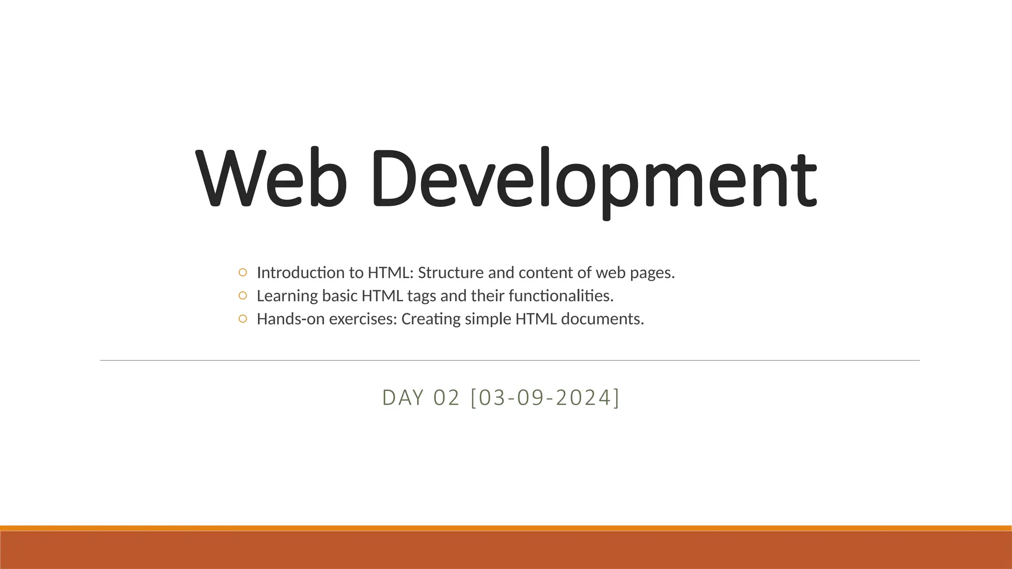 Day 2 - Web_Development [basic HTML tags and their functionalities].pptx | Web Design and HTML ...