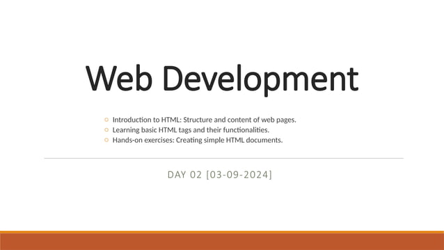 Day 2 - Web_Development [basic HTML tags and their functionalities].pptx