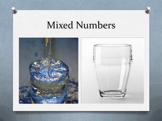 Day 2 adding mixed numbers | PPT