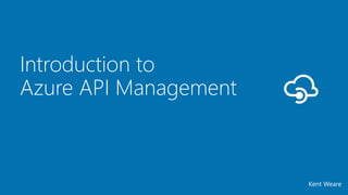 API Management Part 1 - An Introduction to Azure API Management | PPTX