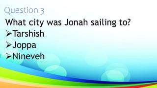 The Story of Jonah from the Book of Jonah Chapter 1 to 3.pptx