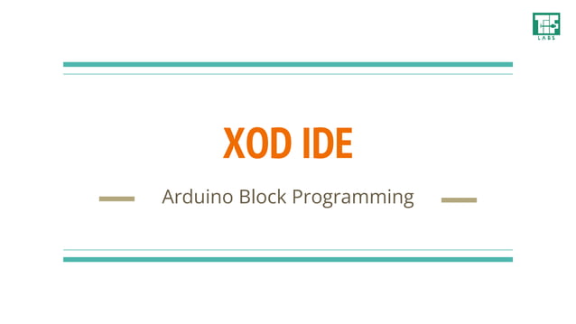 Arduino - Block Programming using XOD IDE (No Code) | PPT
