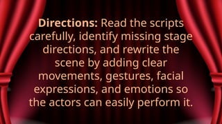 Identifying Stage Directions in the Theater Stage.pptx