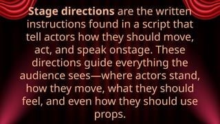 Identifying Stage Directions in the Theater Stage.pptx