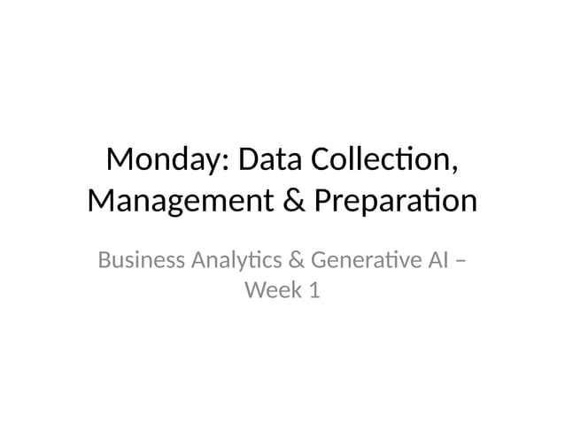 Data Collection, Management & Preparation | PPTX