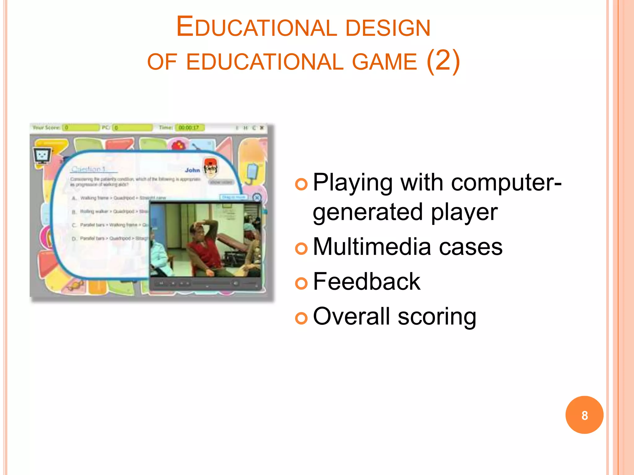 Digital educational game: pedagogical design and development | PPT