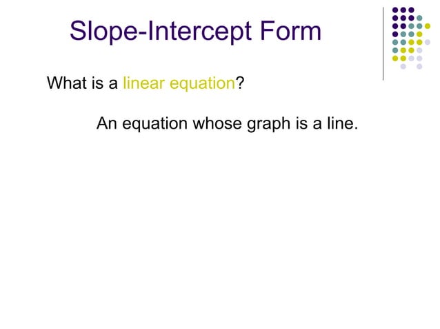 TechMathI - Slope intercept form | PPT