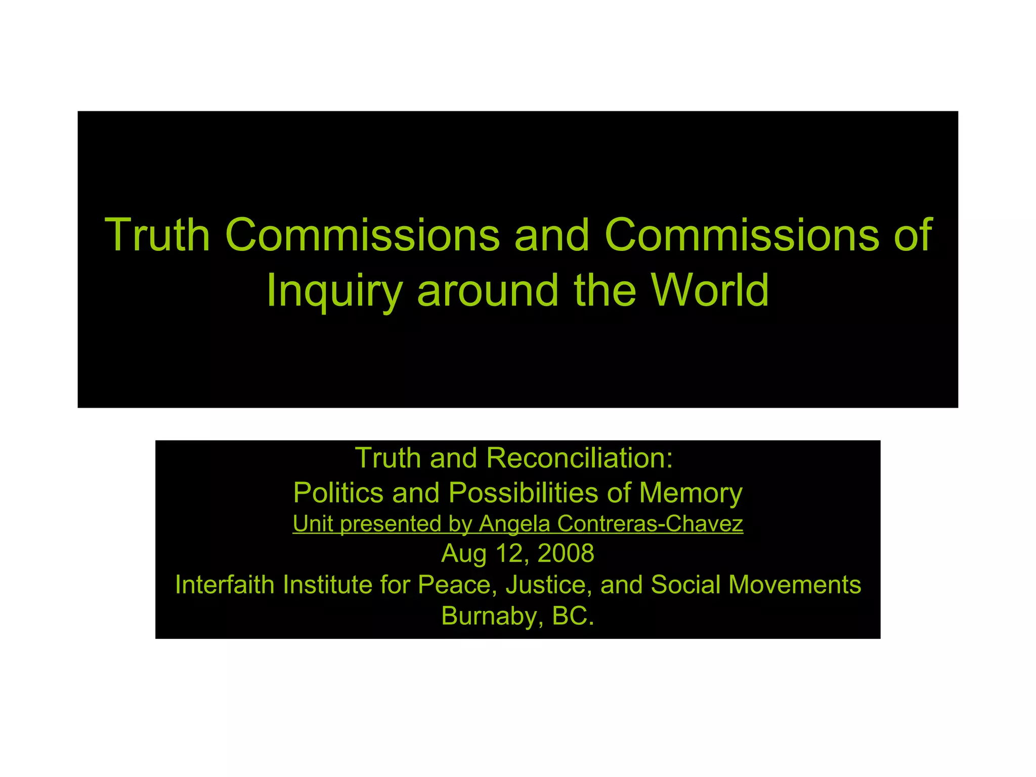 Day2 Intro Truth Commissions World | PPT