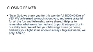 DAY 2 VBS PRESENTATION.pptx CXZGFDGDGFZDF | PPTX