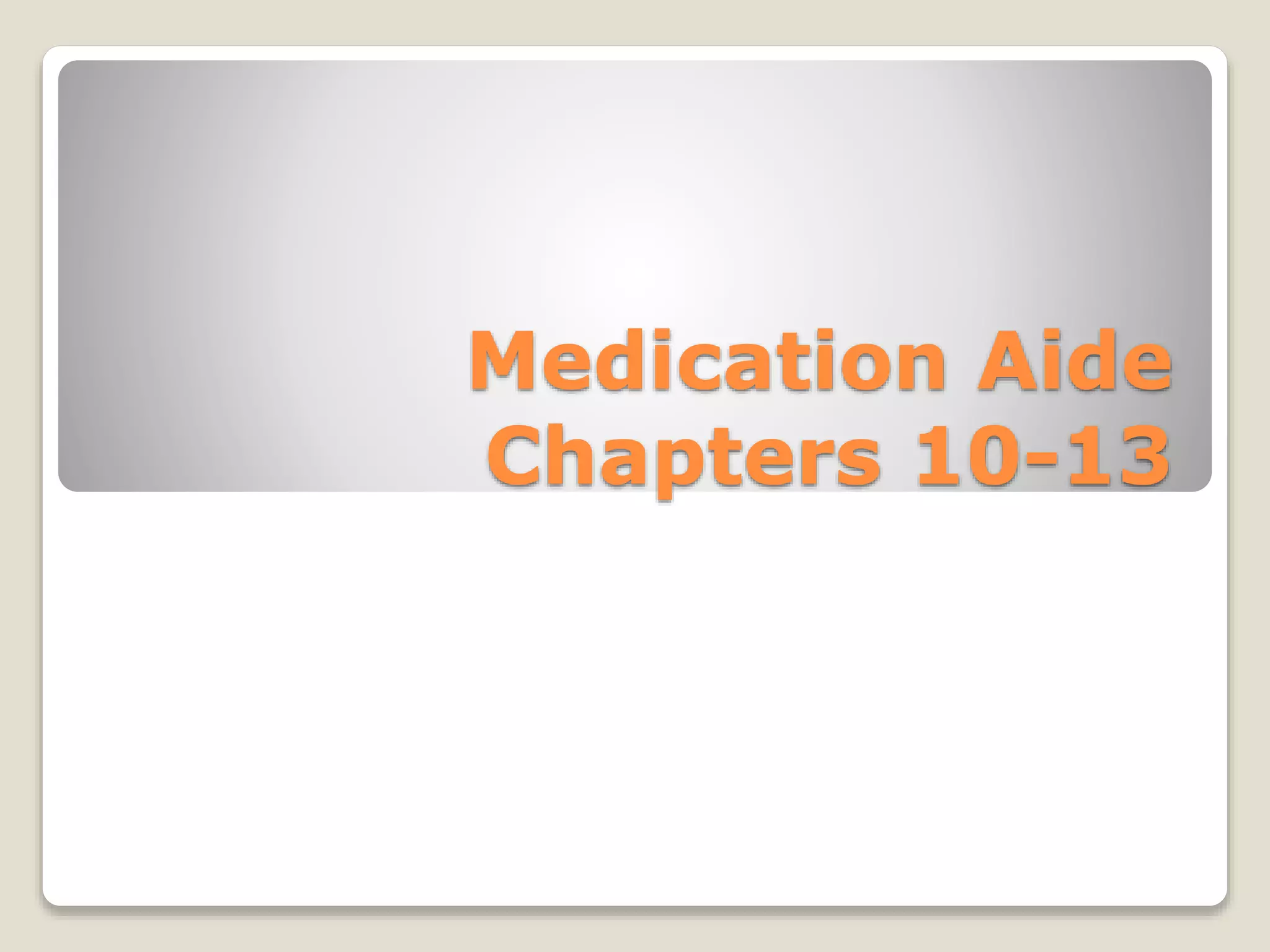 Day 3 Medication Aide | PPTX