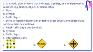 ELECTRICAL ROAD AND TRAFFICE SIGNS IN INDUSTRIAL ARTS | PPTX