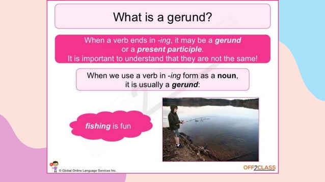 Day 3 - 4 Gerunds as Subjects and Objects.pptx