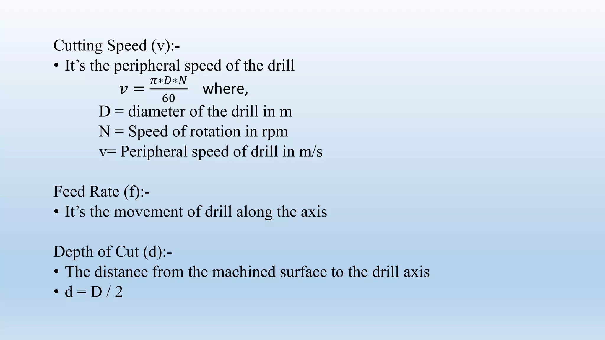 WORKSHOP TECHNOLOGY-Drills and drilling process | PPTX