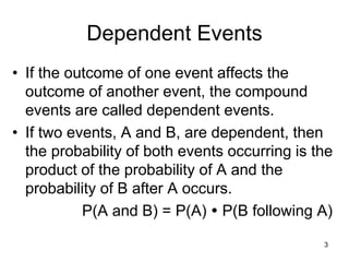 Day 3 - Independent and Dependent Events.ppt