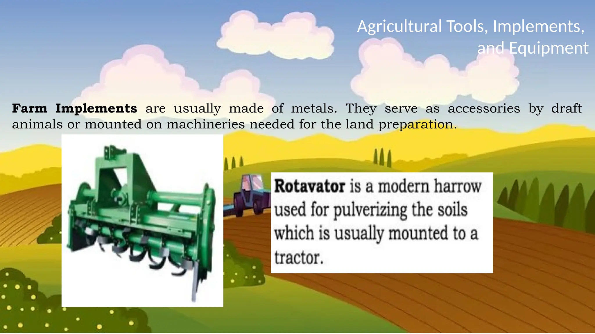 Day 3 & 4 (Agricultural Tools, Farm implements, and Farm Equipment).pptx