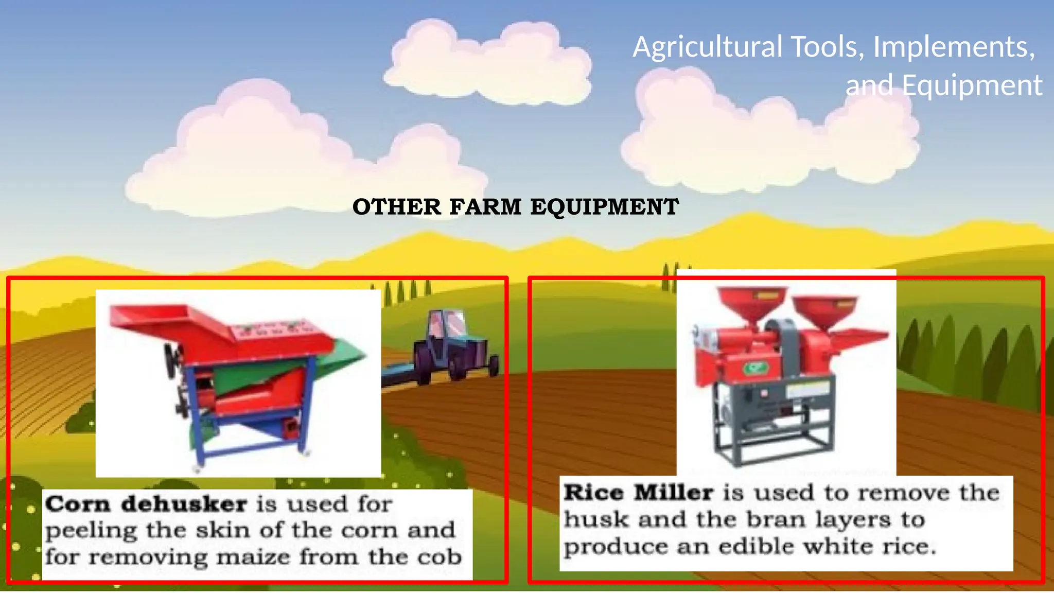 Day 3 & 4 (Agricultural Tools, Farm implements, and Farm Equipment).pptx