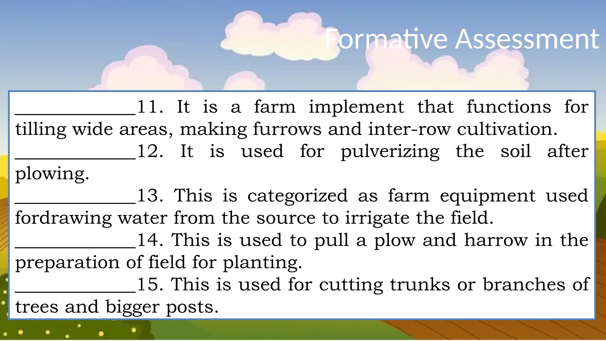 Day 3 & 4 (Agricultural Tools, Farm implements, and Farm Equipment).pptx