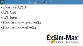 Day+34+Slides+-+Standard+ACLs - Kasamba David | PDF