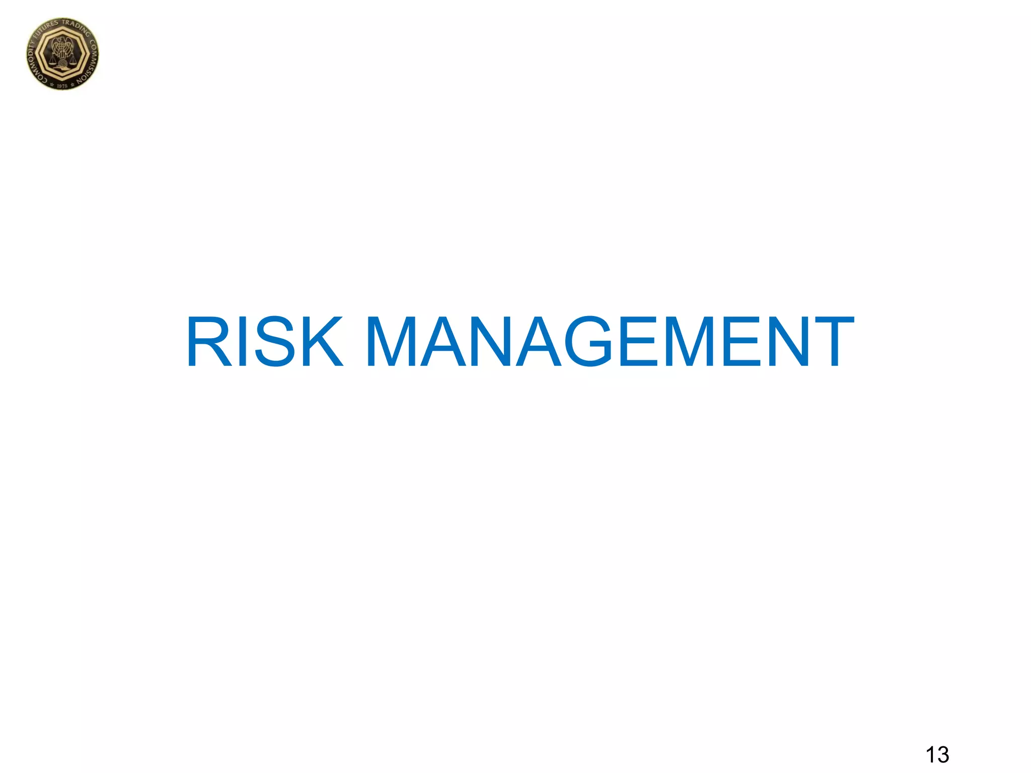 Clearing Through Central Counterparties: Core Risk Management and ...