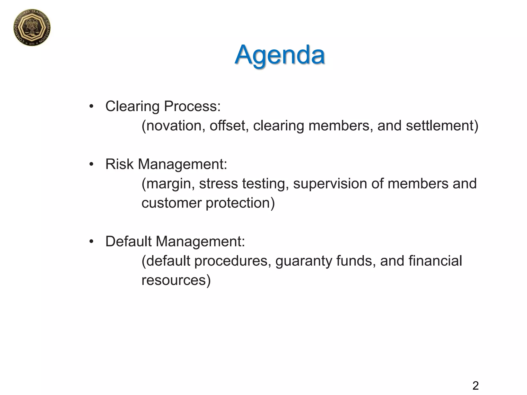 Clearing Through Central Counterparties: Core Risk Management and ...