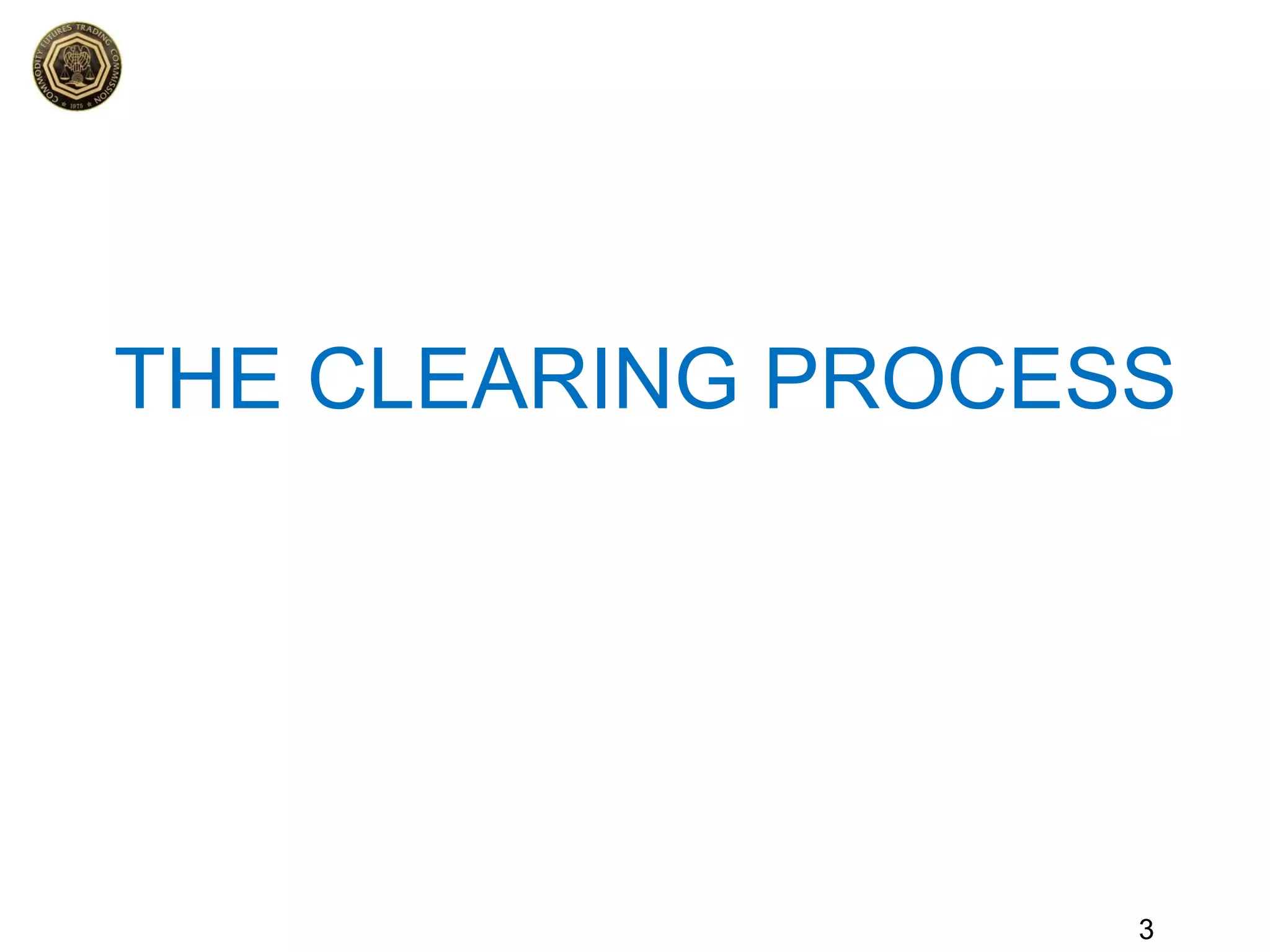 Clearing Through Central Counterparties: Core Risk Management and ...