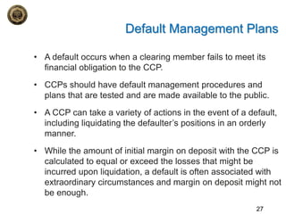Clearing Through Central Counterparties: Core Risk Management and ...