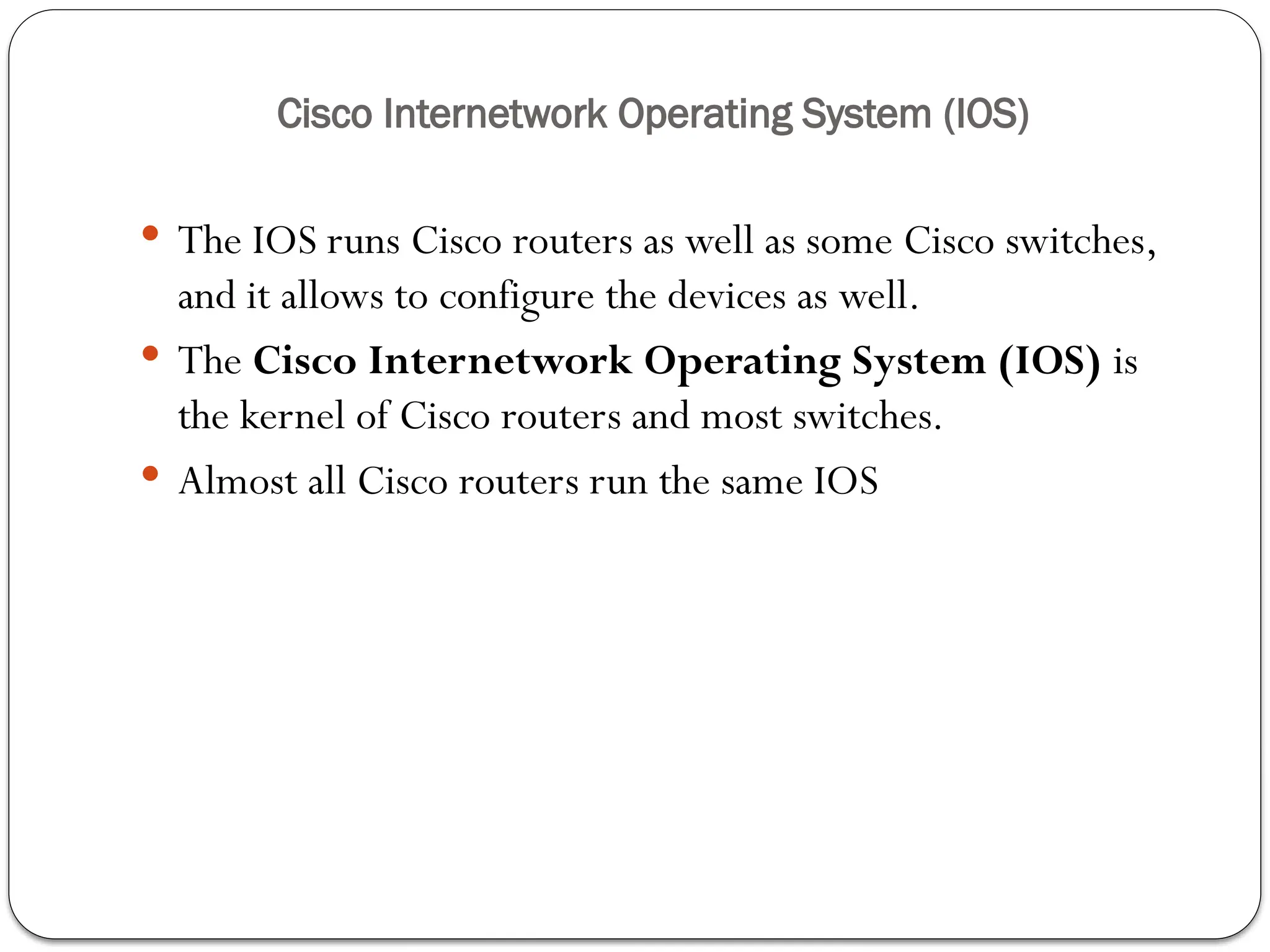 Cisco Internetwork Operating System (IOS | PPTX