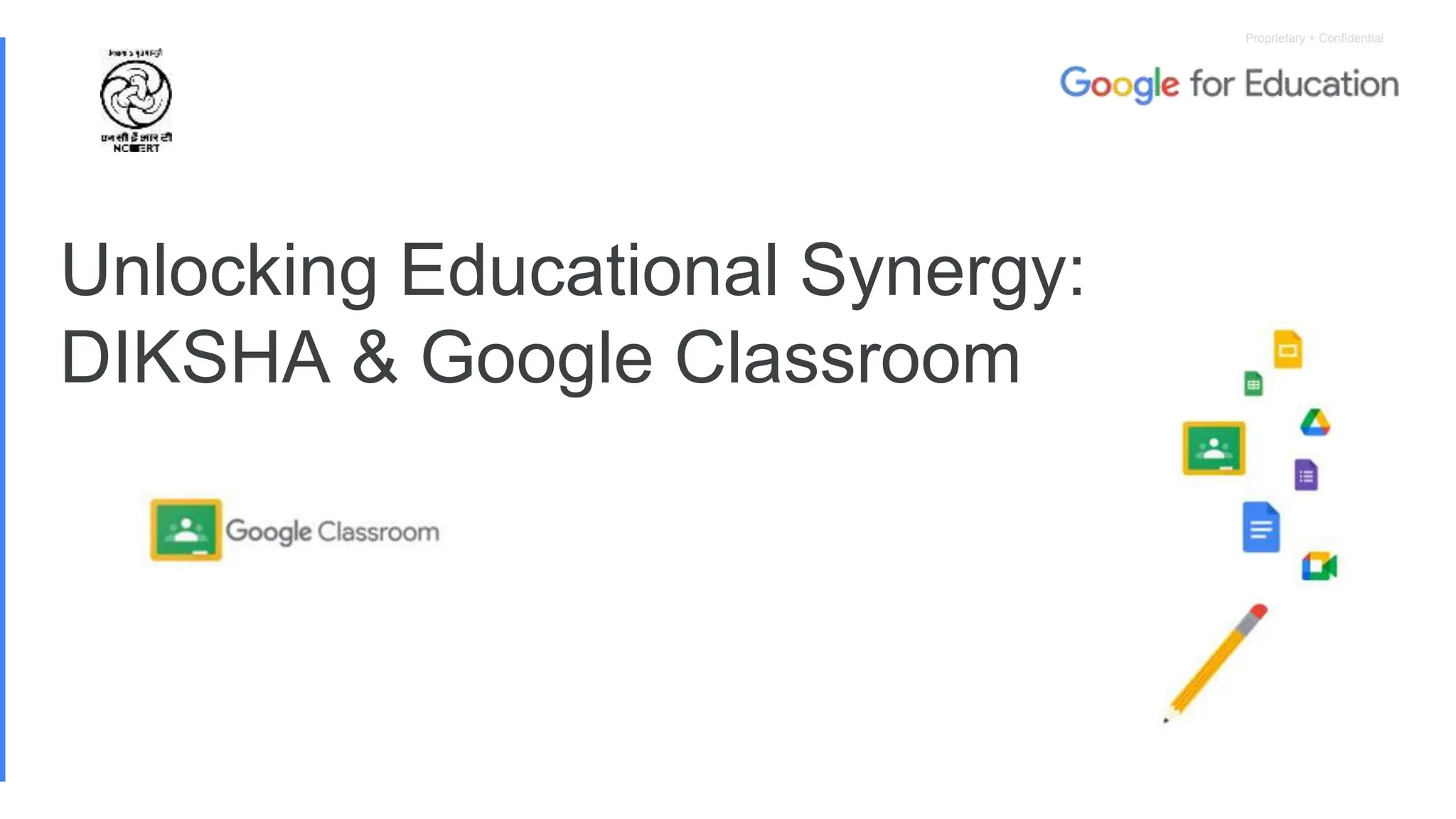 Unlocking Educational Synergy-DIKSHA & Google Classroom.pptx