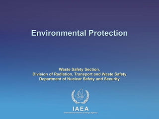 Environmental protection of radioactive materials | PPT