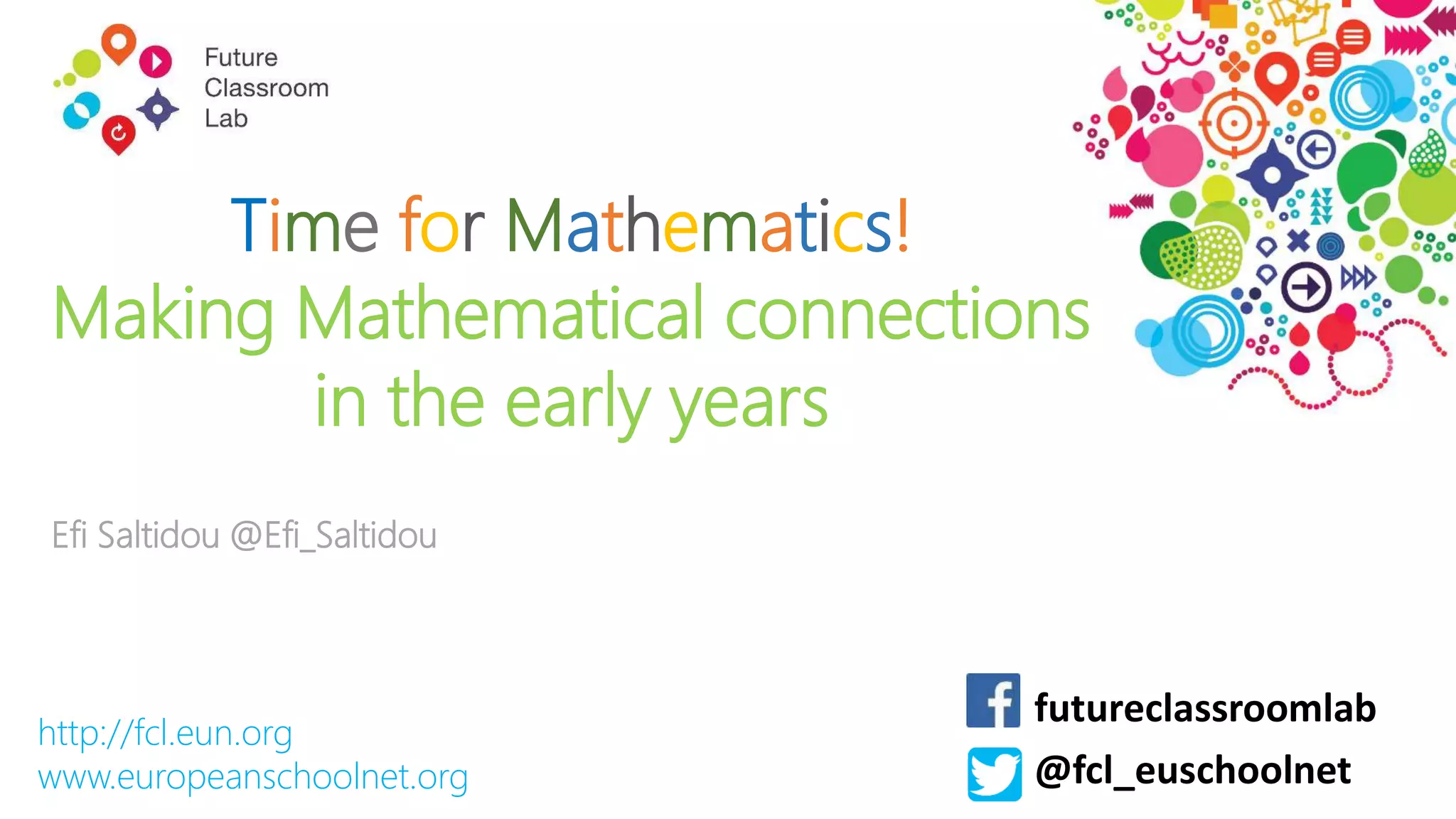 Time for Mathematics! Making Mathematical connection in the early years ...