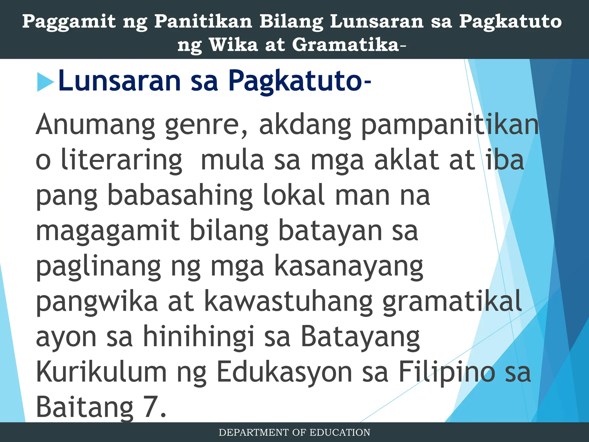 Panitikan Bilang Lunsaran ng Wika at Gramatika.pptx
